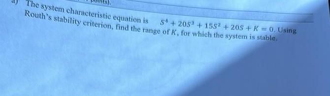Solved The system characteristic equation is | Chegg.com
