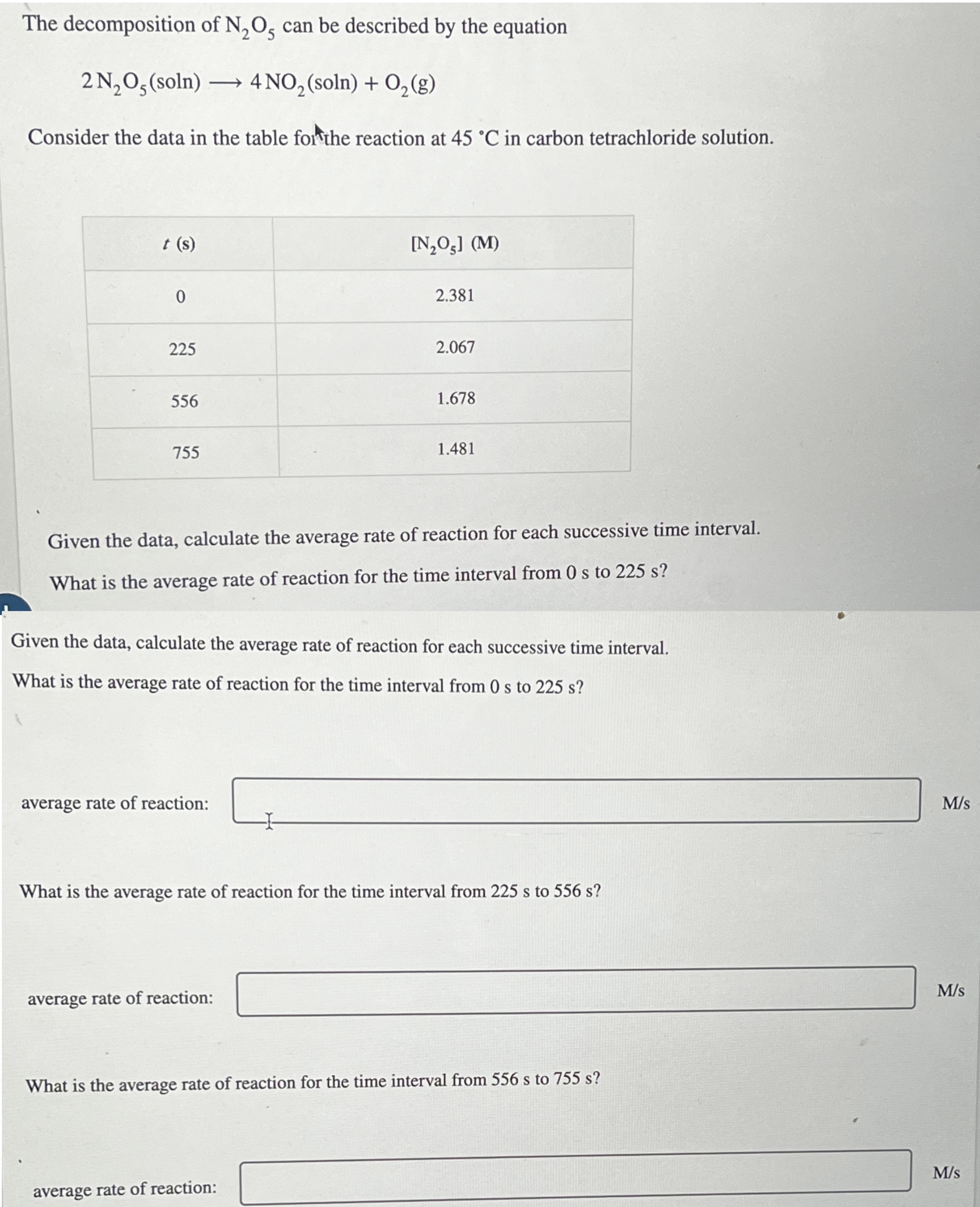 Solved The decomposition of N2O5 ﻿can be described by the | Chegg.com
