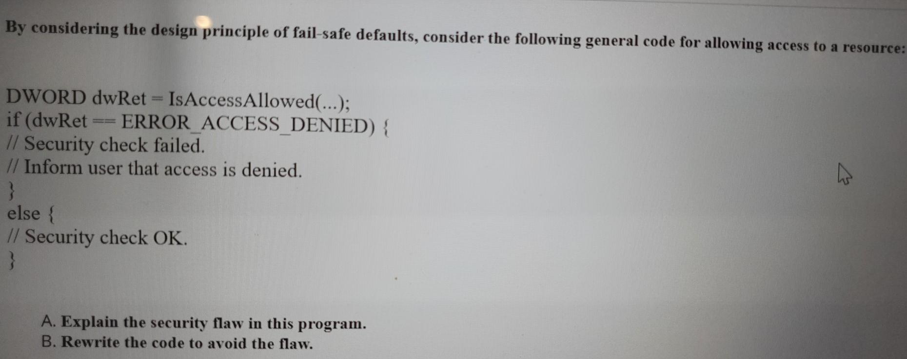 Solved By considering the design principle of fail-safe | Chegg.com