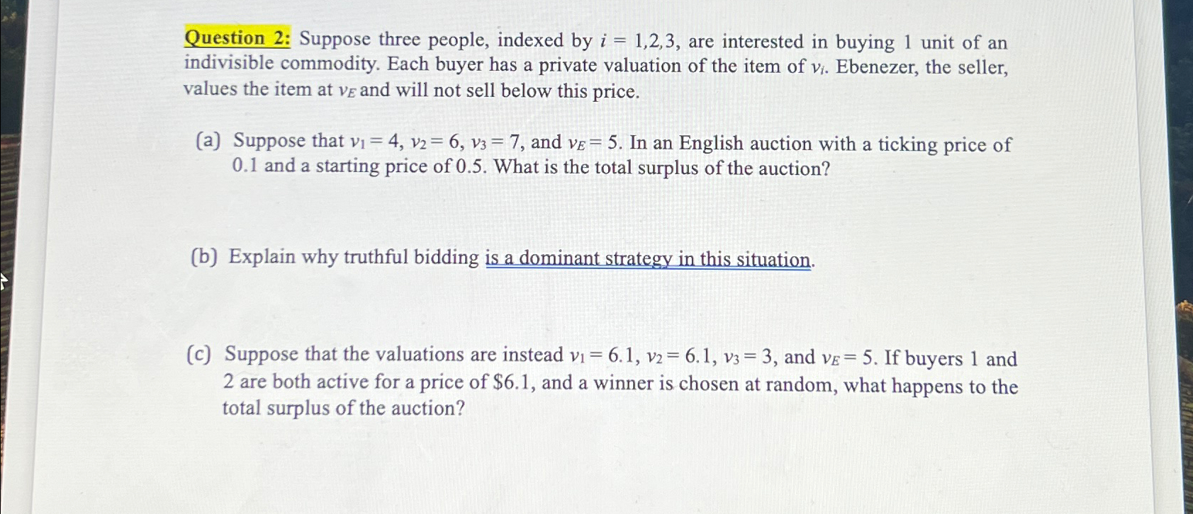 Solved Question 2: Suppose three people, indexed by i=1,2,3, | Chegg.com