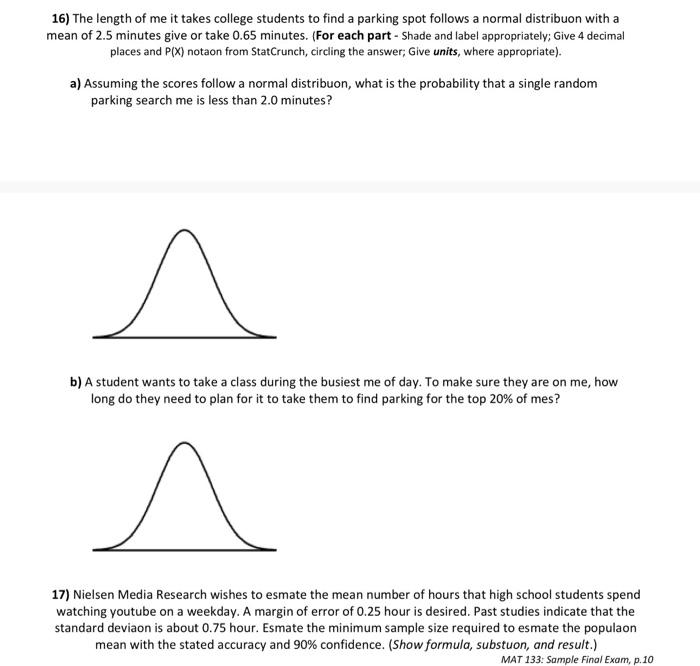 Solved 13) The standard normal curve has areas shaded and | Chegg.com