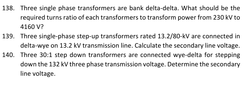 Solved 138. Three single phase transformers are bank | Chegg.com