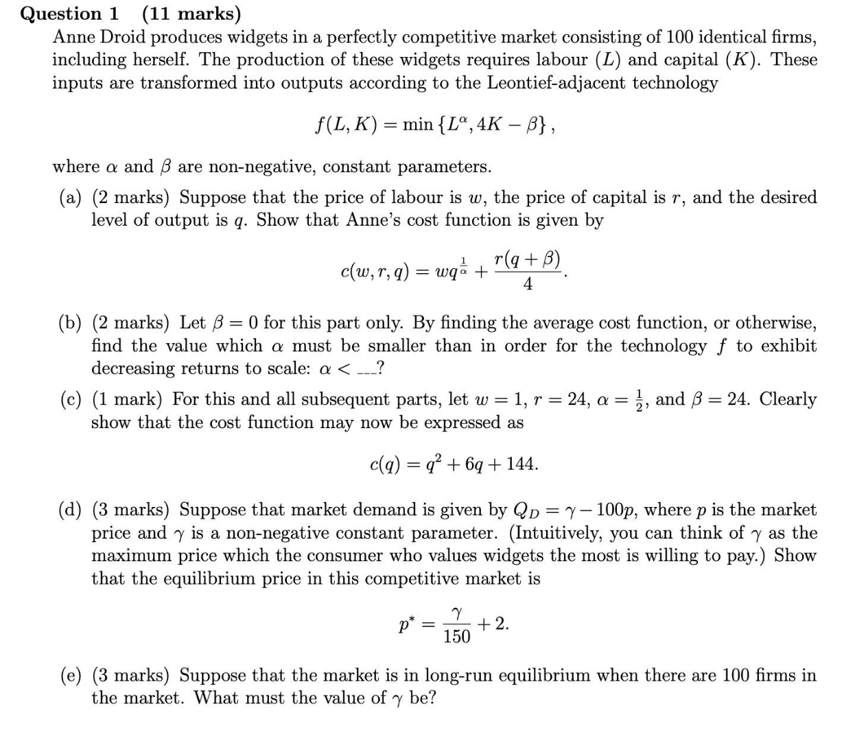 Solved Question 1 (11 ﻿marks)Anne Droid produces widgets in | Chegg.com