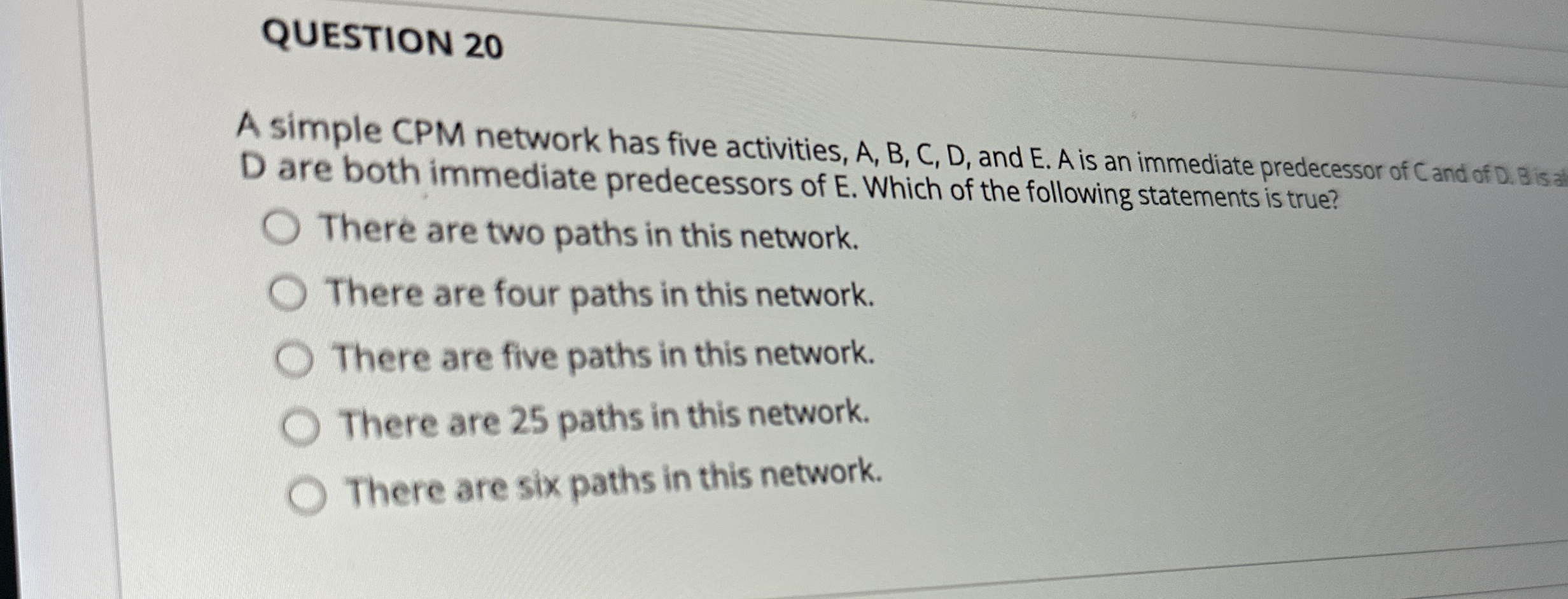 Solved QUESTION 20A simple CPM network has five activities, | Chegg.com