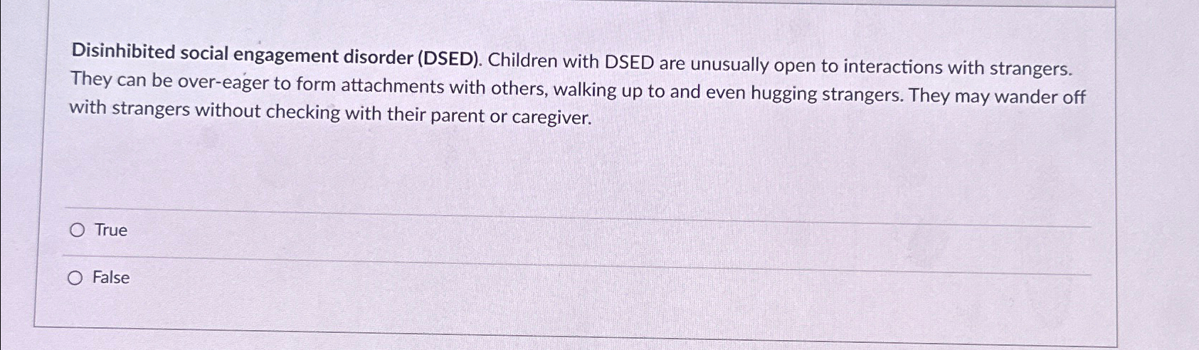 Solved Disinhibited social engagement disorder (DSED). | Chegg.com