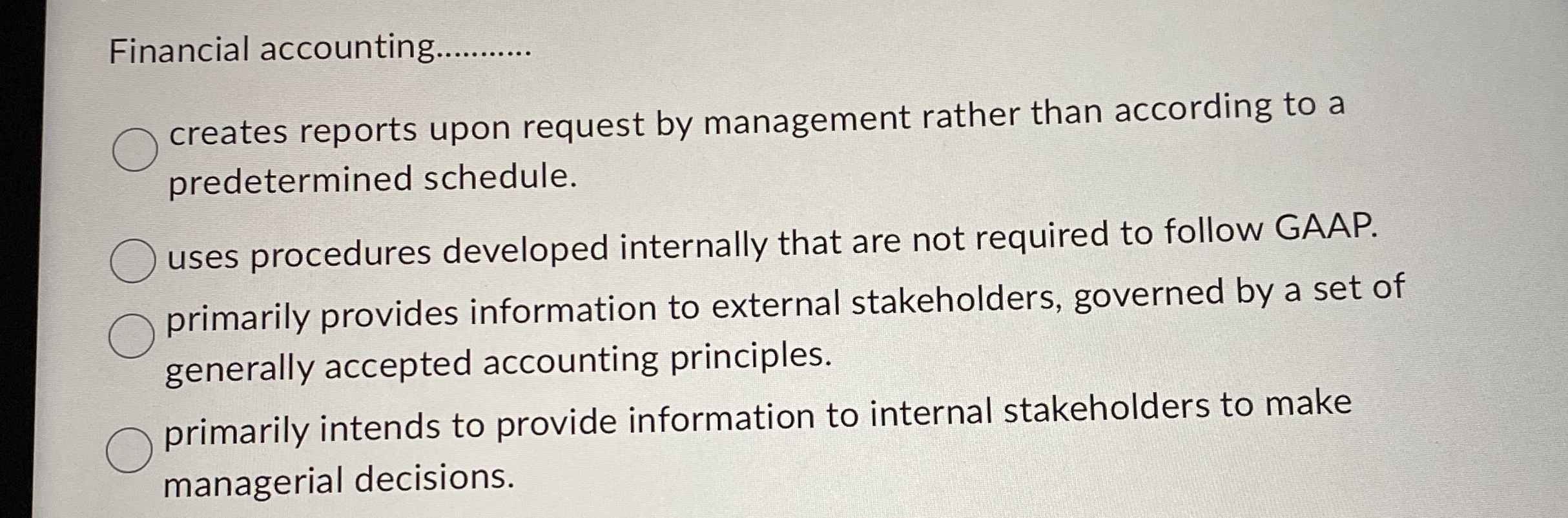 Solved Financial accounting q,creates reports upon request | Chegg.com