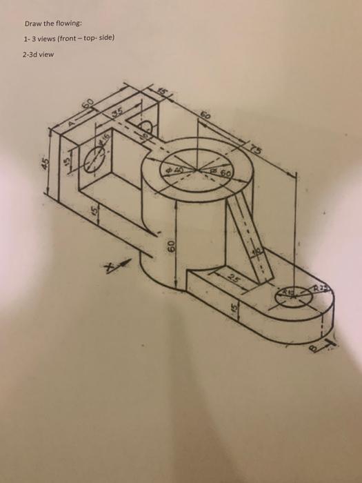 Solved PLEASE CAN SOMEONE DRAW THIS IN AUTOCAD AND SEND ME | Chegg.com