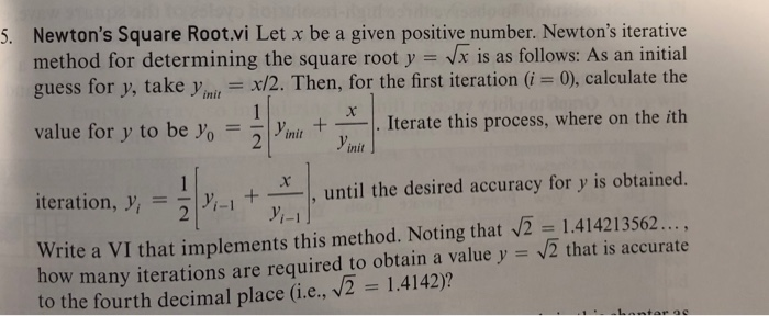 5. Newton's Square Root.vi Let x be a given positive | Chegg.com