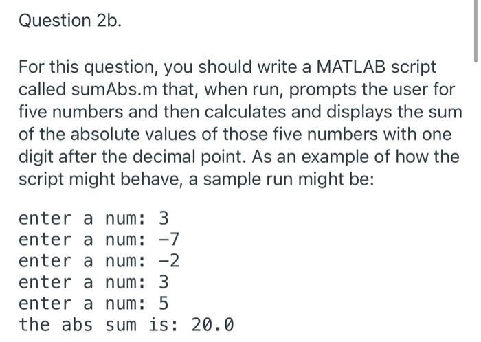 Solved Question 2b. For this question, you should write a | Chegg.com