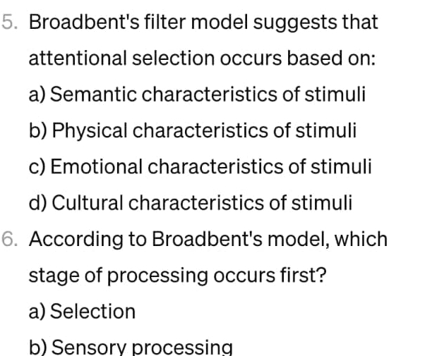 Solved Broadbent's filter model suggests that attentional | Chegg.com