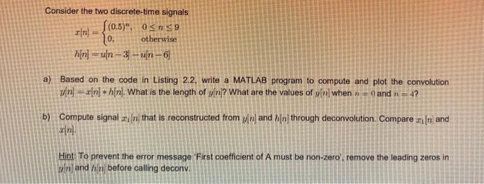 Solved Consider the two discrete-time signals \\[ | Chegg.com