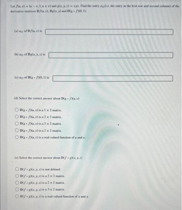Solved Let f(u,v)=(u−v,1,u+v) and g(x,y,z)=xyz. Find the | Chegg.com