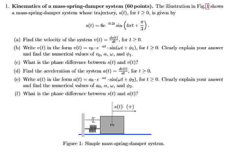 Kinematics of ﻿a mass-spring-damper system ( 60 | Chegg.com