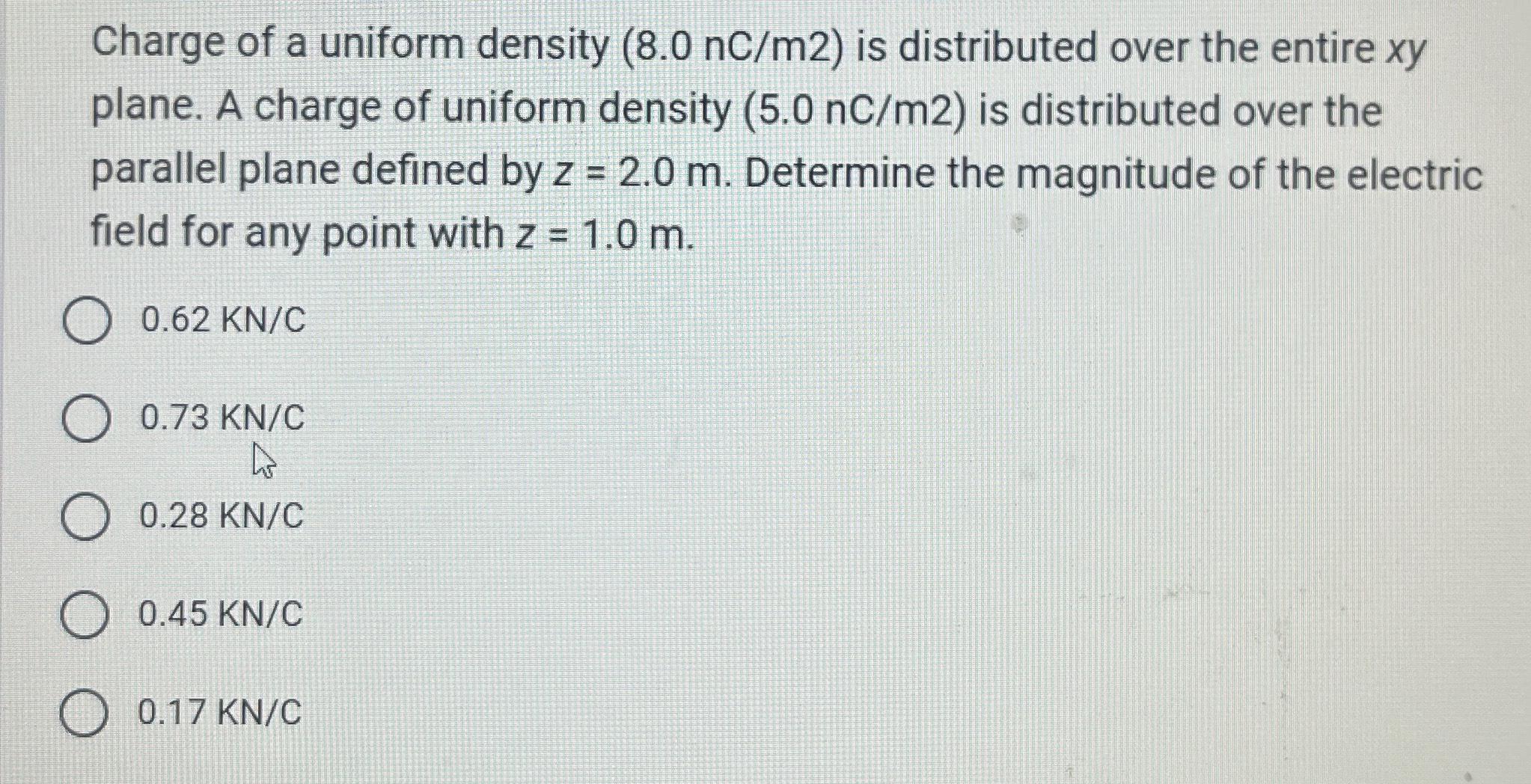 Solved Charge of a uniform density (8.0nCm2) ﻿is distributed | Chegg.com