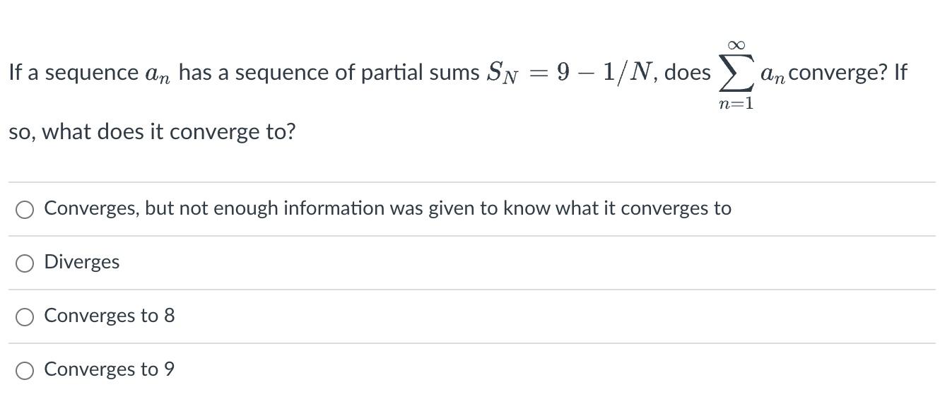 Solved If a sequence an ﻿has a sequence of partial sums | Chegg.com