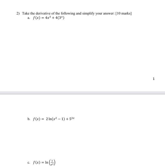 Solved 2) Take the derivative of the following and simplify | Chegg.com