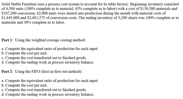 Solid Stable Furniture uses a process cost system to | Chegg.com