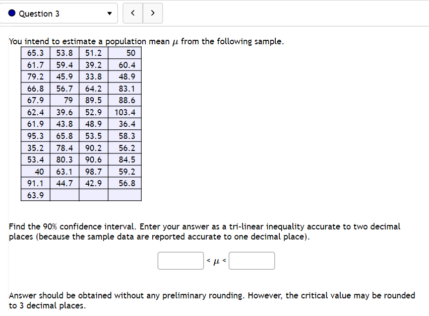 Solved Question 3You intend to estimate a population mean μ | Chegg.com Solved Question 3You intend to estimate a population mean μ | Chegg.com