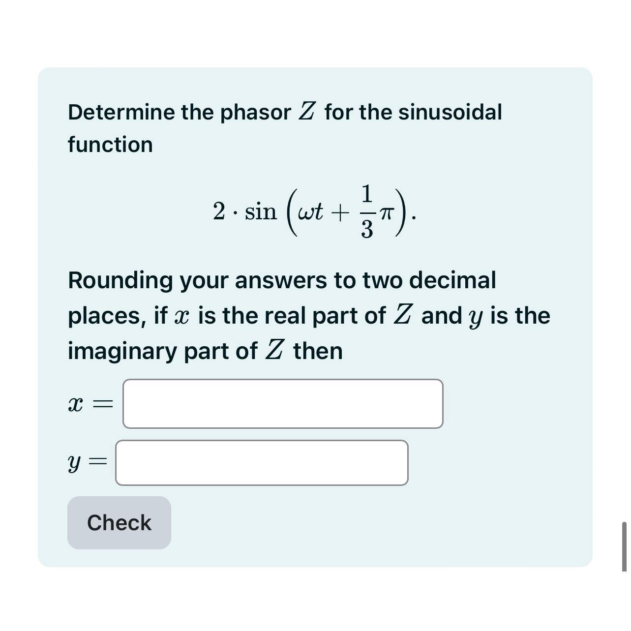 Solved Determine the phasor Z ﻿for the sinusoidal | Chegg.com