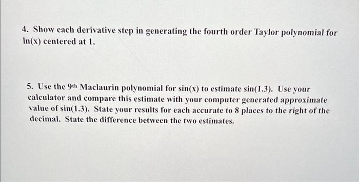 Solved 4. Show each derivative step in generating the fourth | Chegg.com