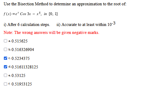Solved Use the Bisection Method to ﻿determine an | Chegg.com