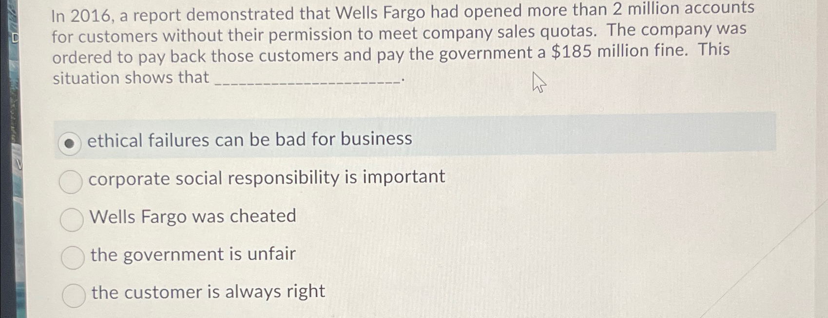 Solved In 2016, ﻿a report demonstrated that Wells Fargo had | Chegg.com