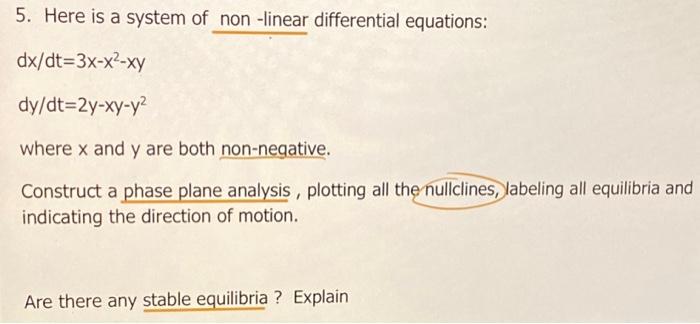 Solved 5. Here is a system of non -linear differential | Chegg.com