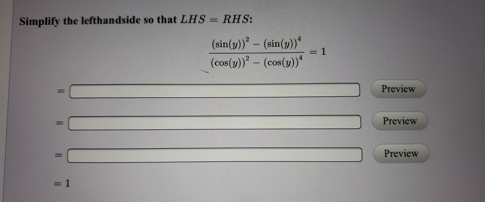 Solved Simplify the lefthandside so that LHS = RHS: | Chegg.com