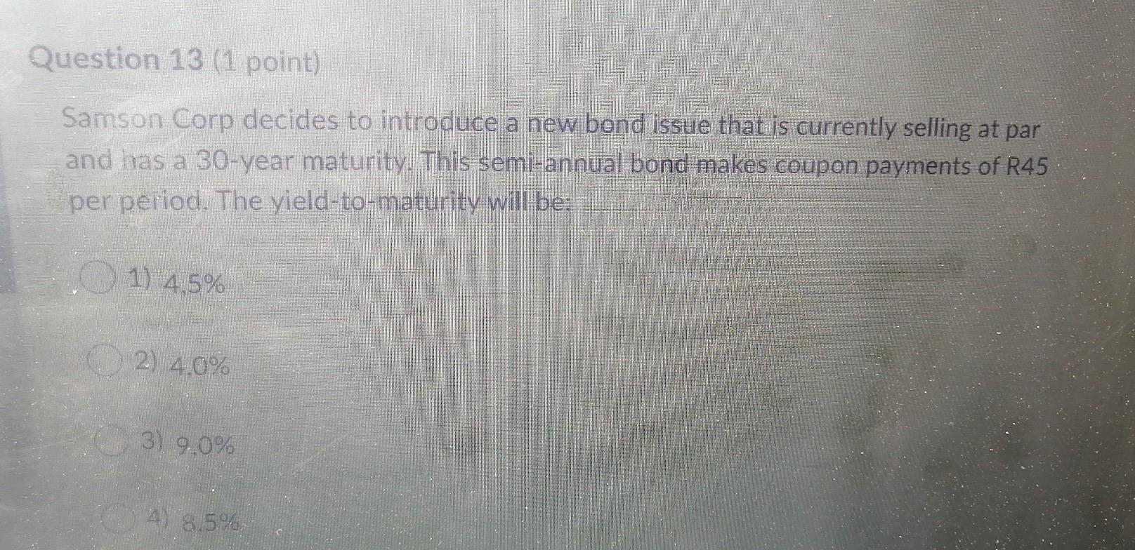 Solved Question 13 (1 point) Samson Corp decides to | Chegg.com Solved Question 13 (1 point) Samson Corp decides to | Chegg.com