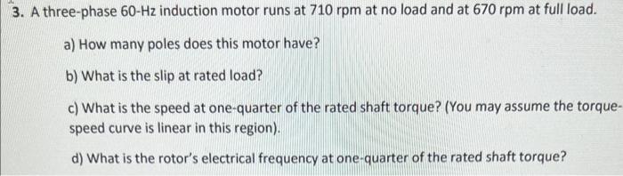 Solved 3. A three-phase 60−Hz induction motor runs at 710rpm | Chegg.com