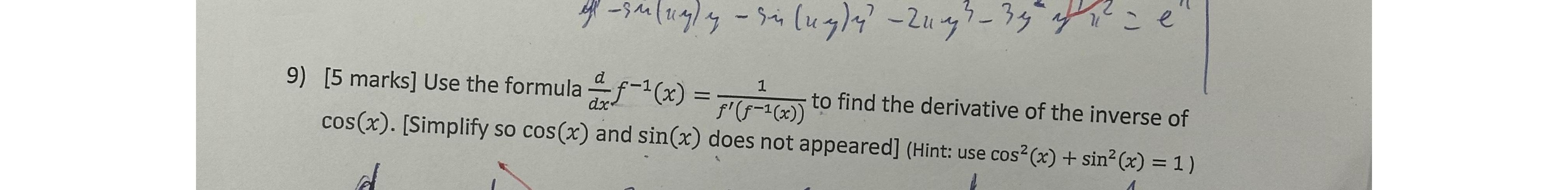 Solved [5 ﻿marks] ﻿Use the formula ddxf-1(x)=1f'(f-1(x)) ﻿to | Chegg.com
