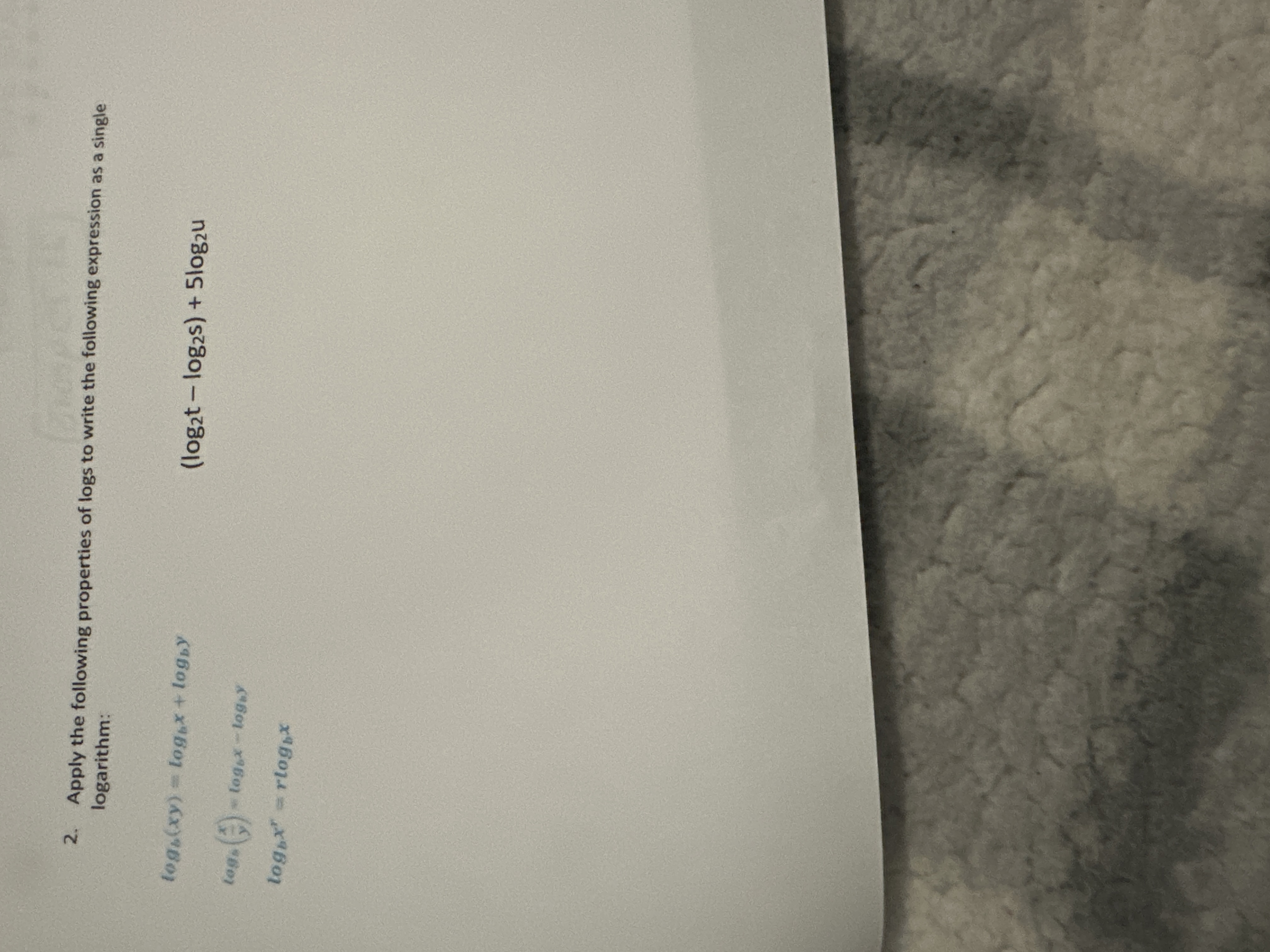 Solved Apply the following properties of logs to write the | Chegg.com