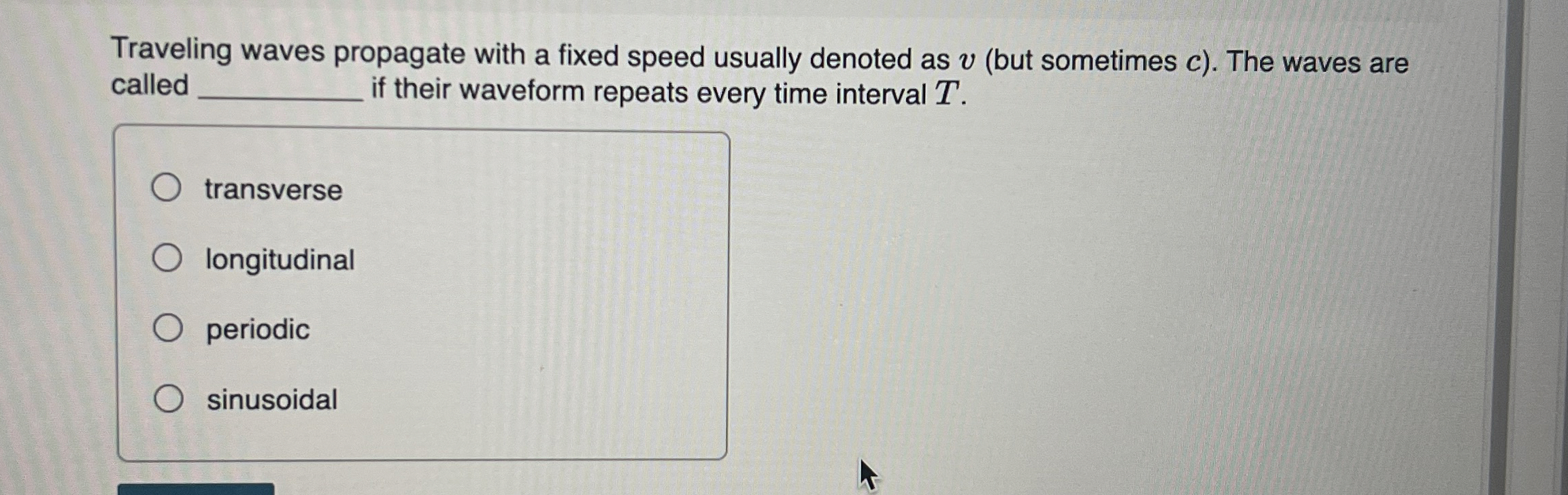 Solved Traveling waves propagate with a fixed speed usually | Chegg.com