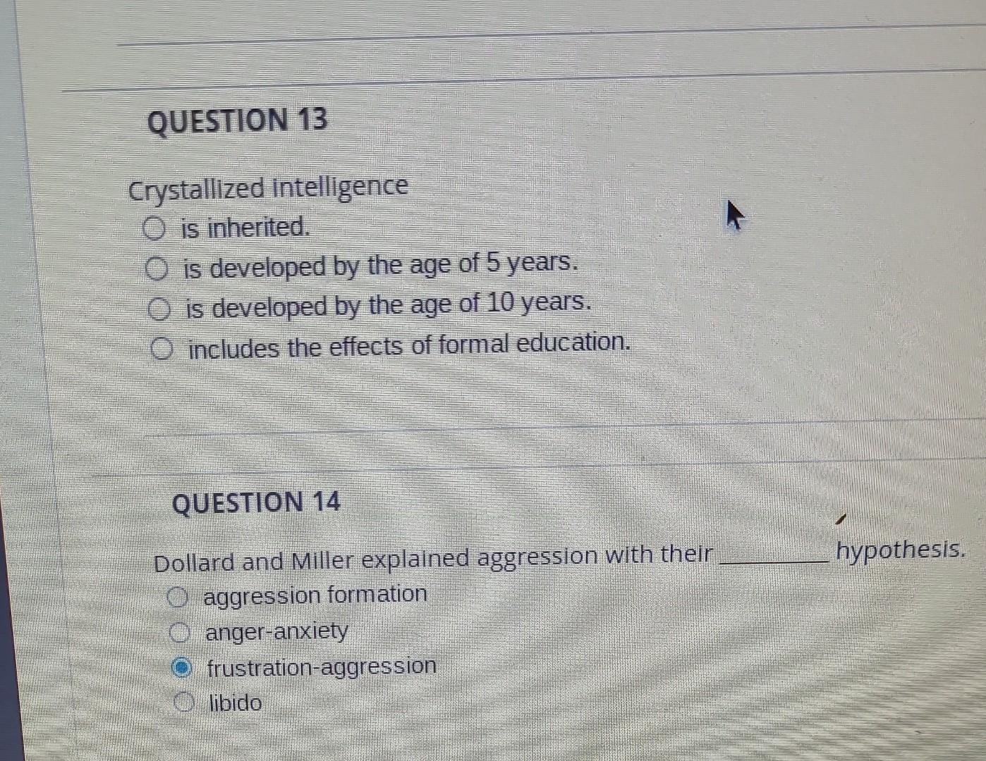 Solved Crystallized intelligence is inherited. is developed | Chegg.com