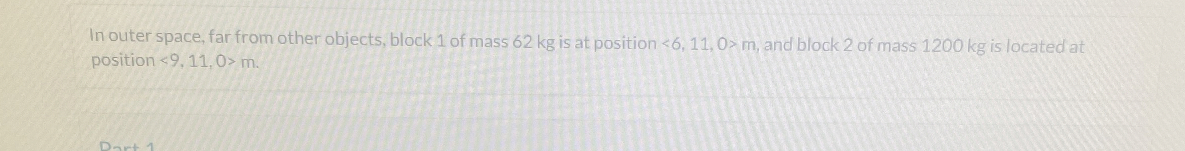 Solved In outer space, far from other objects, block 1 ﻿of | Chegg.com