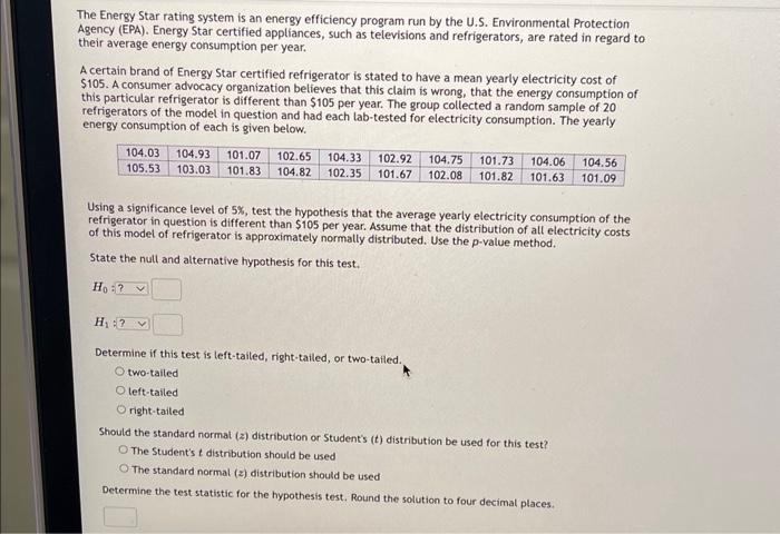 Solved The Energy Star rating system is an energy efficiency | Chegg.com