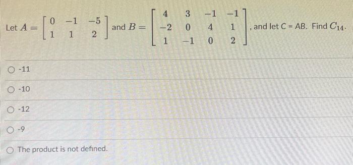 [Solved]: Let ( A= left[ begin{array}{ccc}0 & -1 & -5 1