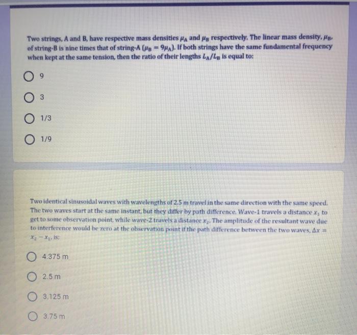 Solved Two strings. A and B, have respective mass densities | Chegg.com