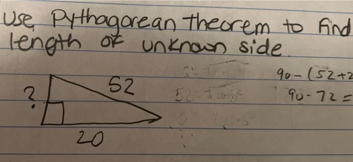 Solved Use Pythagorean theorem to find length of unknown | Chegg.com