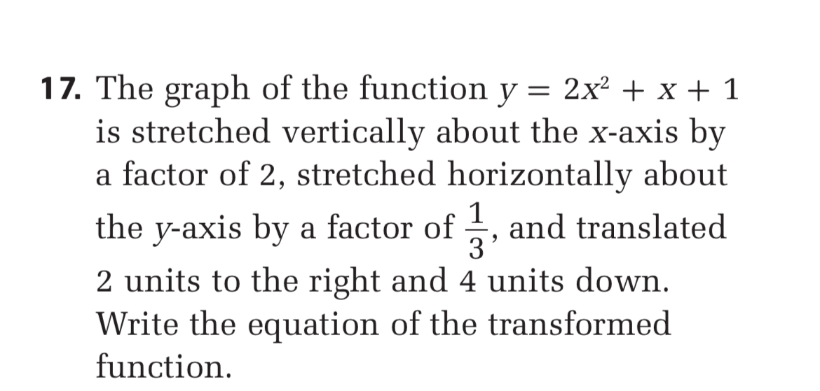 Solved The graph of the function y=2x2+x+1 ﻿is stretched | Chegg.com