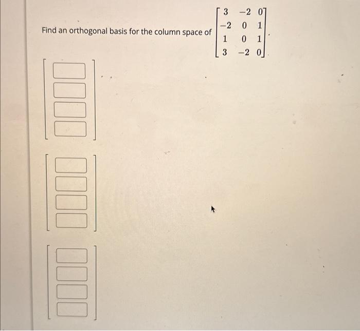 Solved ⎣⎡3−213−200−20110⎦⎤ | Chegg.com