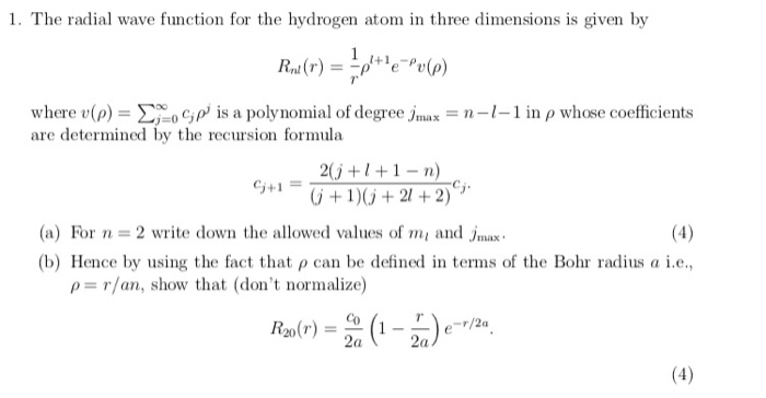 Solved 1. The radial wave function for the hydrogen atom in | Chegg.com