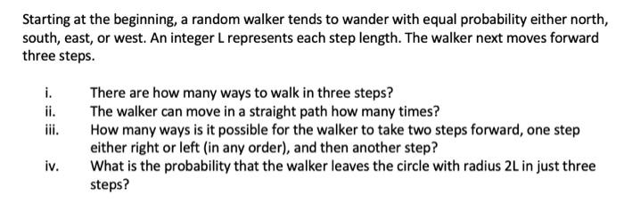 Solved Starting at the beginning, a random walker tends to | Chegg.com