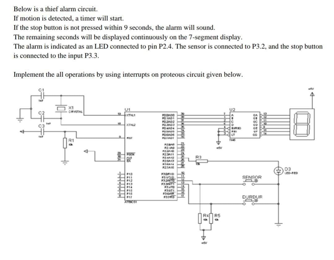 Solved Below is a thief alarm circuit.If motion is detected, | Chegg.com