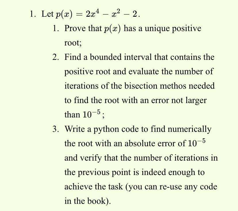 Solved Let p(x)=2x4-x2-2.Prove that p(x) ﻿has a unique | Chegg.com