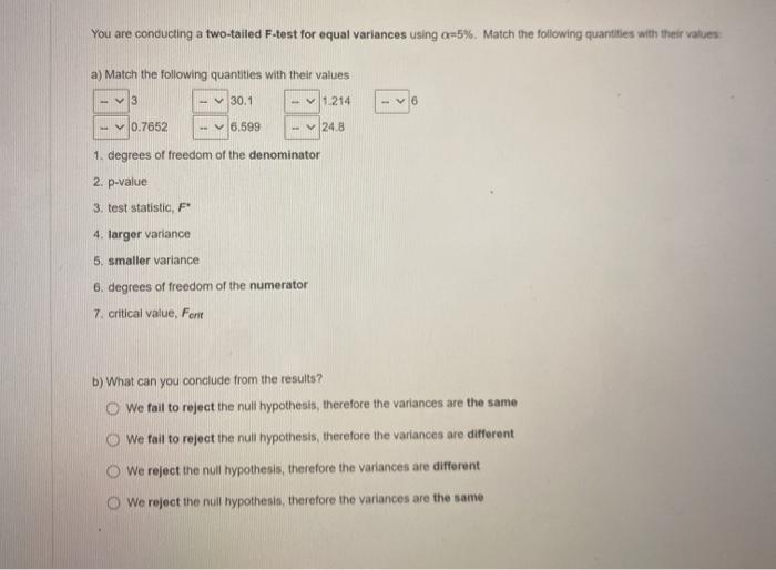 Solved You are conducting a two-tailed F-test for equal | Chegg.com