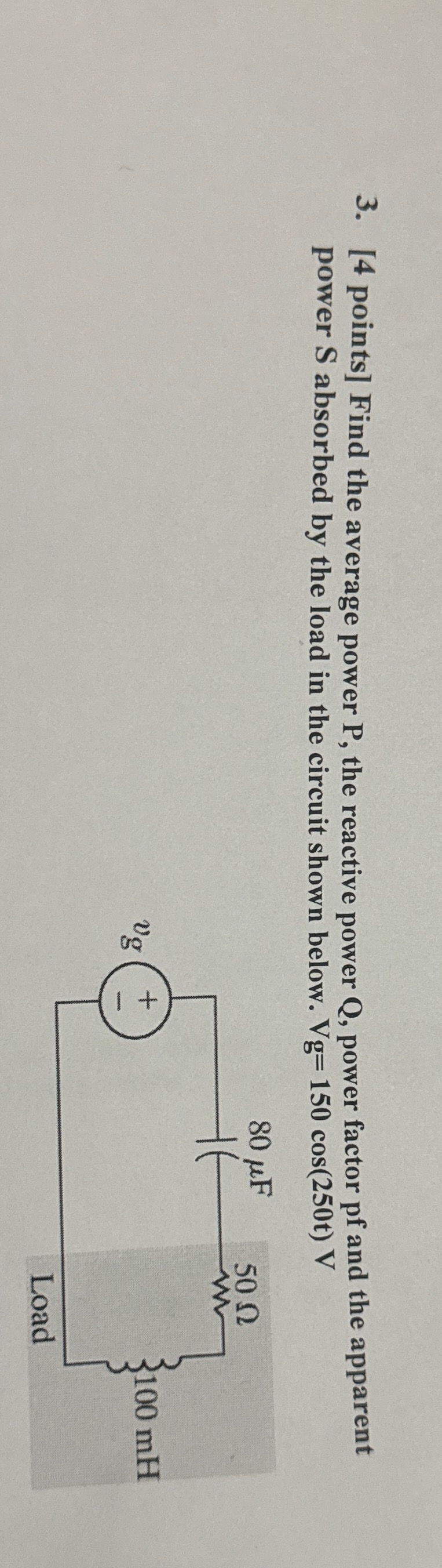 Solved [4 ﻿points] ﻿Find the average power P, ﻿the reactive | Chegg.com