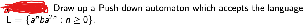 Solved Draw up ﻿a Push-down automaton which accepts the | Chegg.com