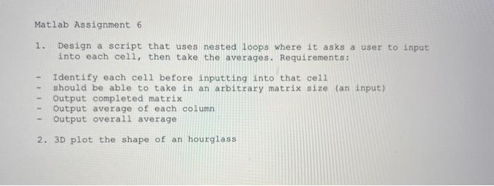 Solved Matlab Assignment 6 1. Design a script that uses | Chegg.com