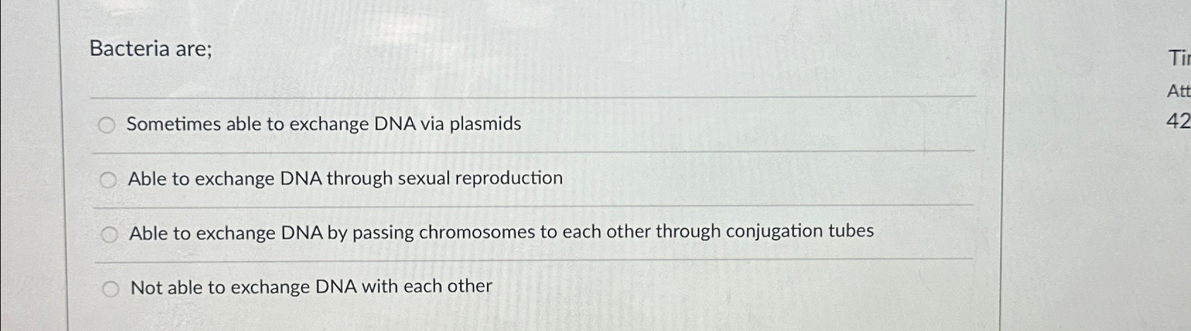 Solved Bacteria are;Sometimes able to exchange DNA via | Chegg.com